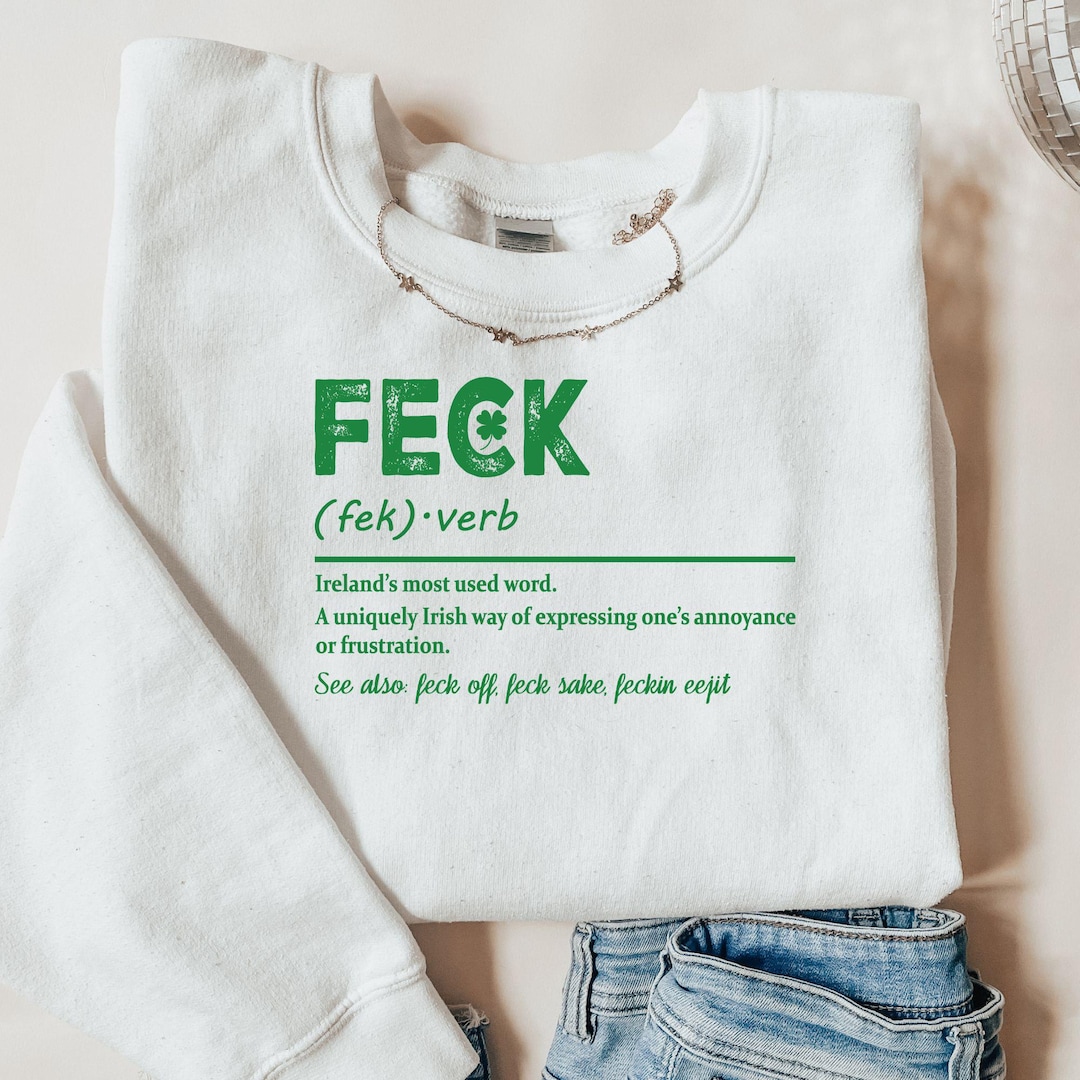 Feck Irish SVG St Patricks Svg Png, Feck Irish Png, St Paddys Day Svg ...