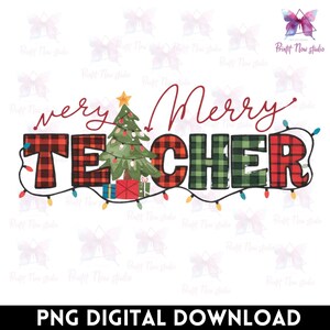 Very Merry Teacher PNG, Teacher Christmas PNG, Merry Christmas Png ...