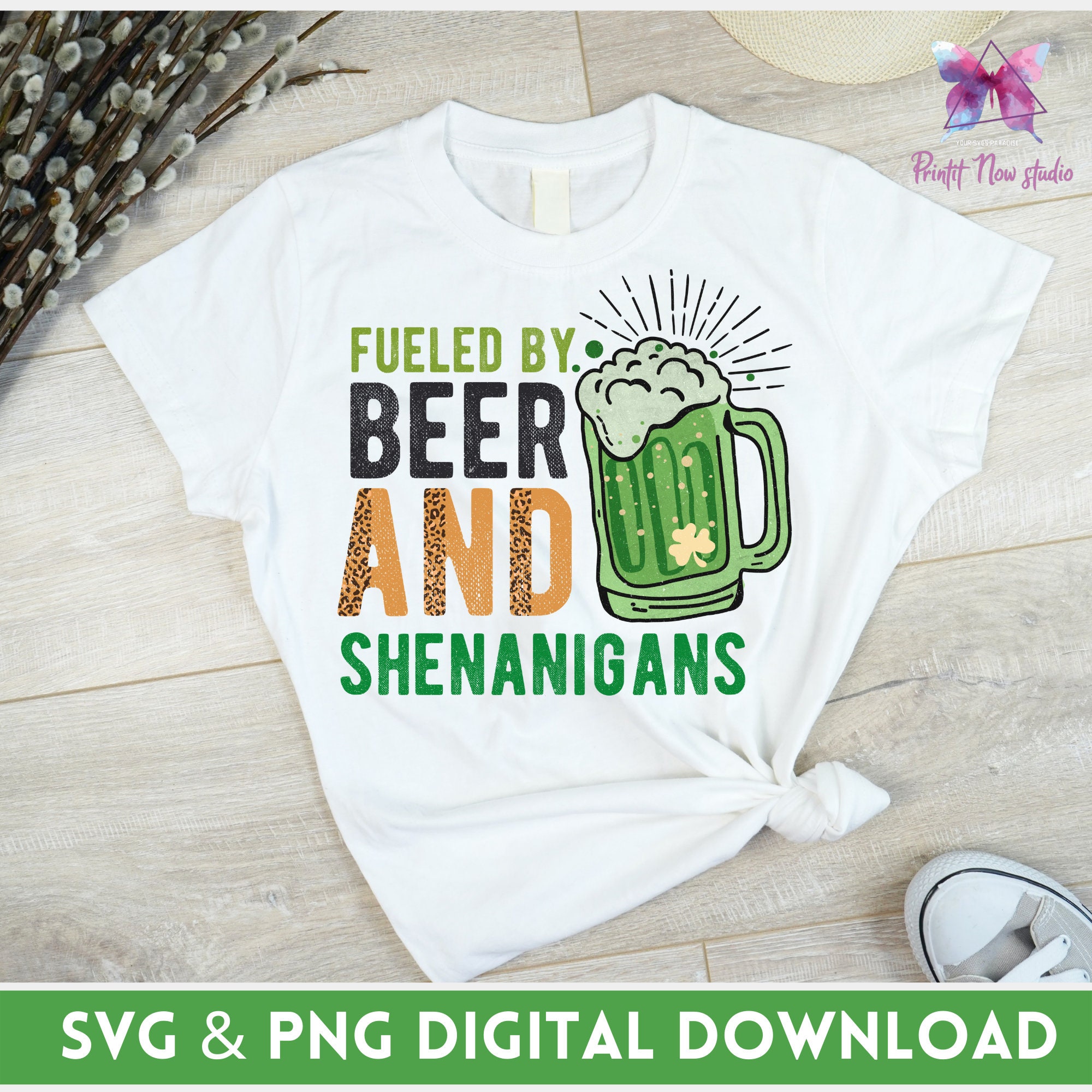Fuelled by Beer and Shenanigans Png and Svg St Patrick's - Etsy