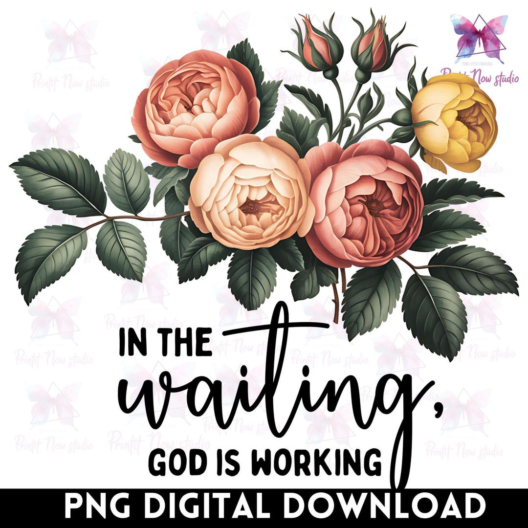 In the Waiting God is Working Png, Christian PNG, Bible Verse Png, Boho ...