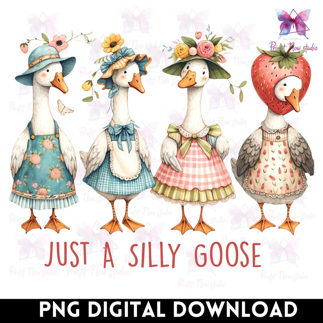 Just a Silly Goose Png, Trending Goose Design, Farm Animal PNG, Trendy ...