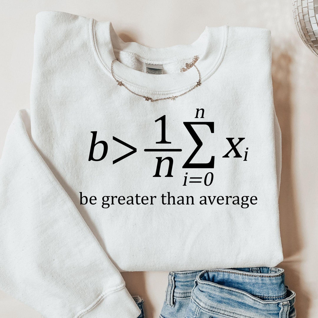 Be Greater Than Average Png, Funny Math Teacher Png, Funny Grammar Png ...