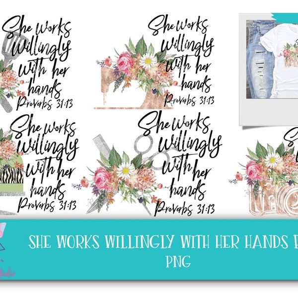 She Works Willingly With Her Hands Png - Etsy