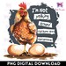 I Am Not Yolking Around Png, Funny Chicken Png, Love Chicken Png, Funny ...