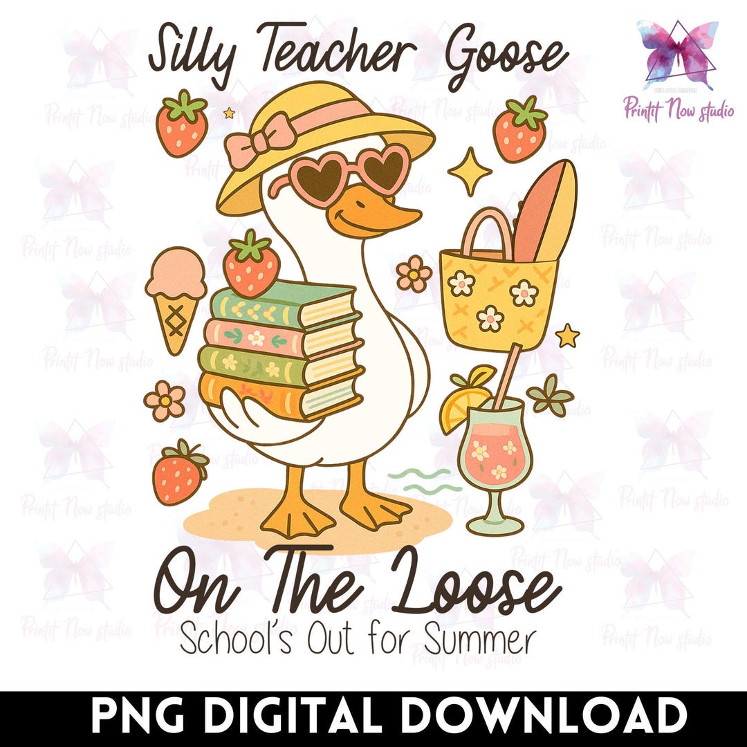Last Day of School Teacher Goose Png, Goose Teacher Png, Funny Summer ...
