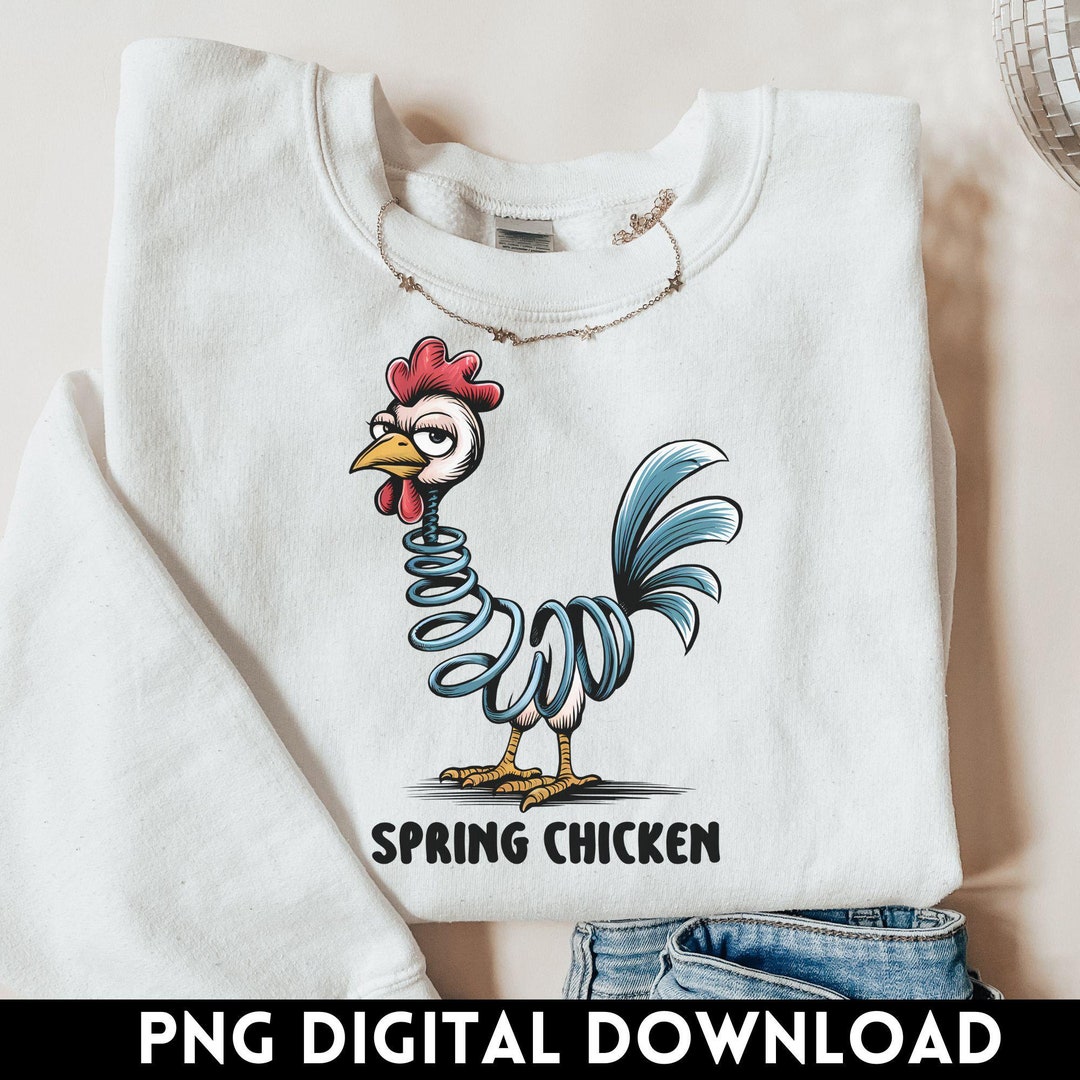 Spring Chicken Funny Puns PNG, Funny Chicken Png, Love Chicken Png ...