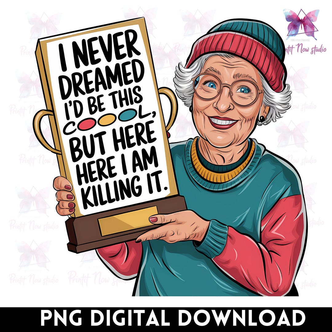Cool Grandma Png Designs, Grandma Png Designs, Grandma Clipart Funny ...