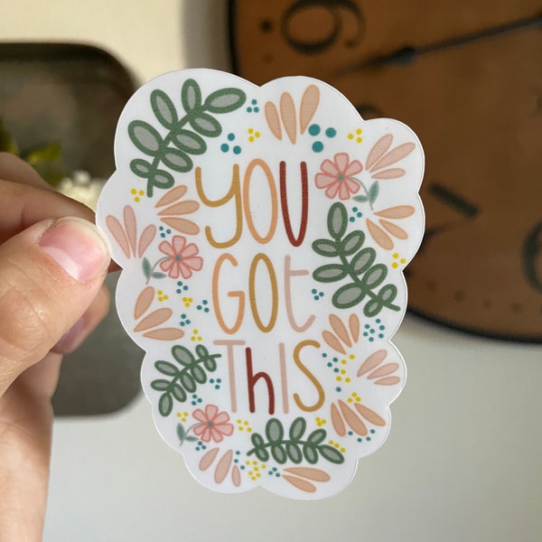 You Got This Sticker - Etsy