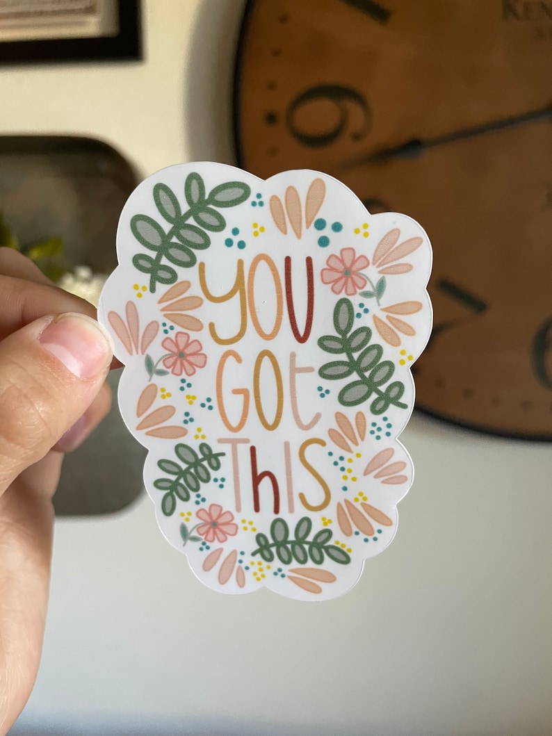 You Got This Sticker - Etsy
