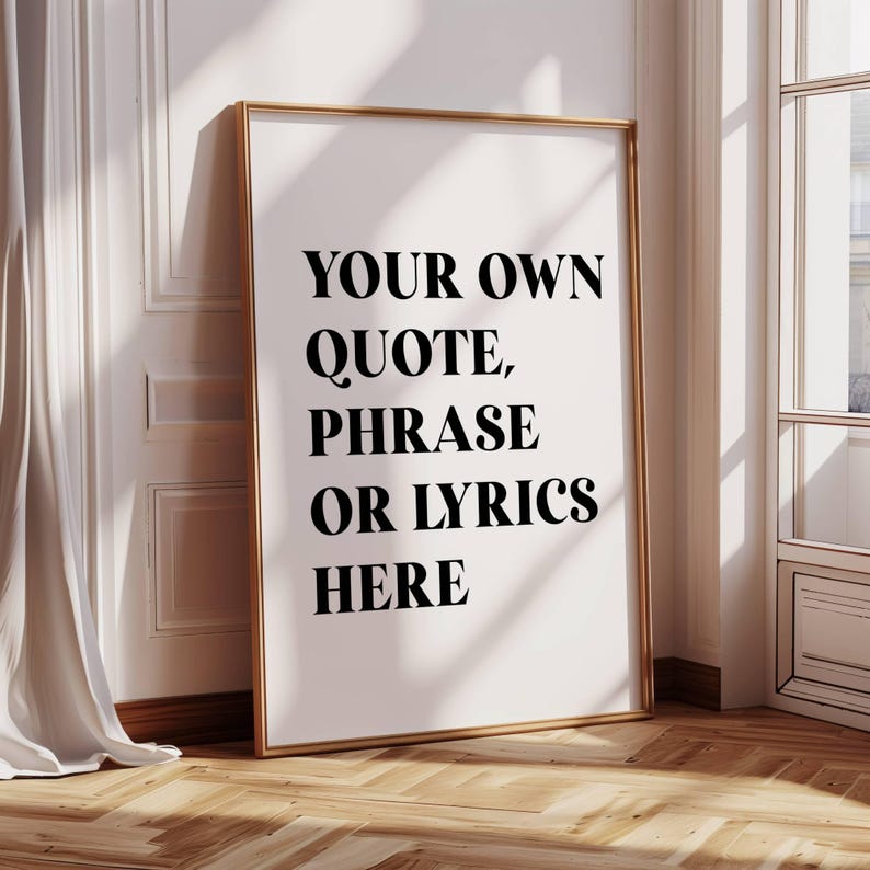 Custom Quote Print | Personalised Favourite Text Saying Phrase Song ...