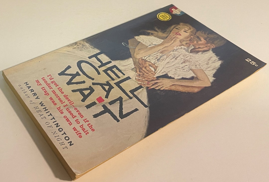 Hell Can Wait by Harry Whittington 1960 Gold Medal 1004 - Etsy