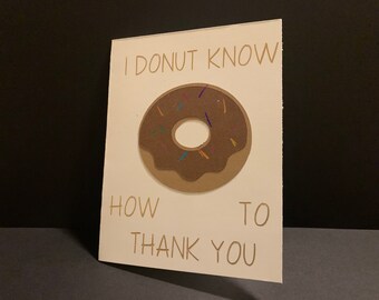 Cute Thank You Card I Donut Know How to Thank You Donut - Etsy