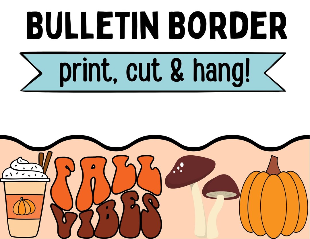 Fall Bulletin Border, Print Cut & Hang, Bulletin Board Border, Modern ...