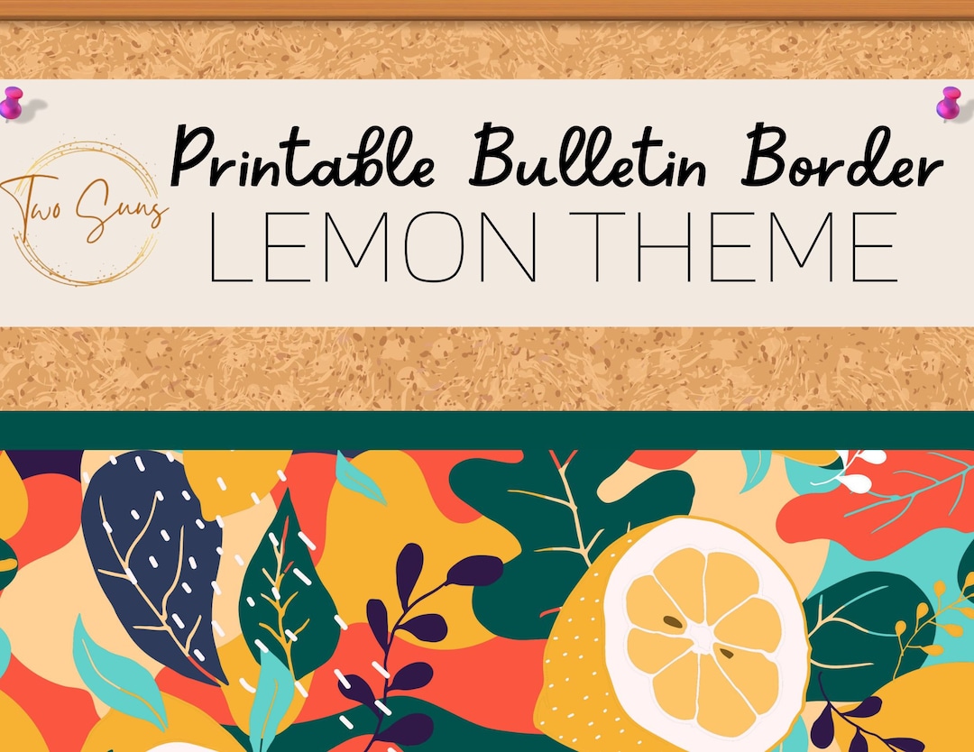 Lemon Theme Bulletin Border, Bulletin Board Border, Printable Classroom ...