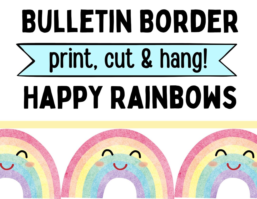 Happy Rainbows Theme Bulletin Border, Bulletin Board Border, Printable ...