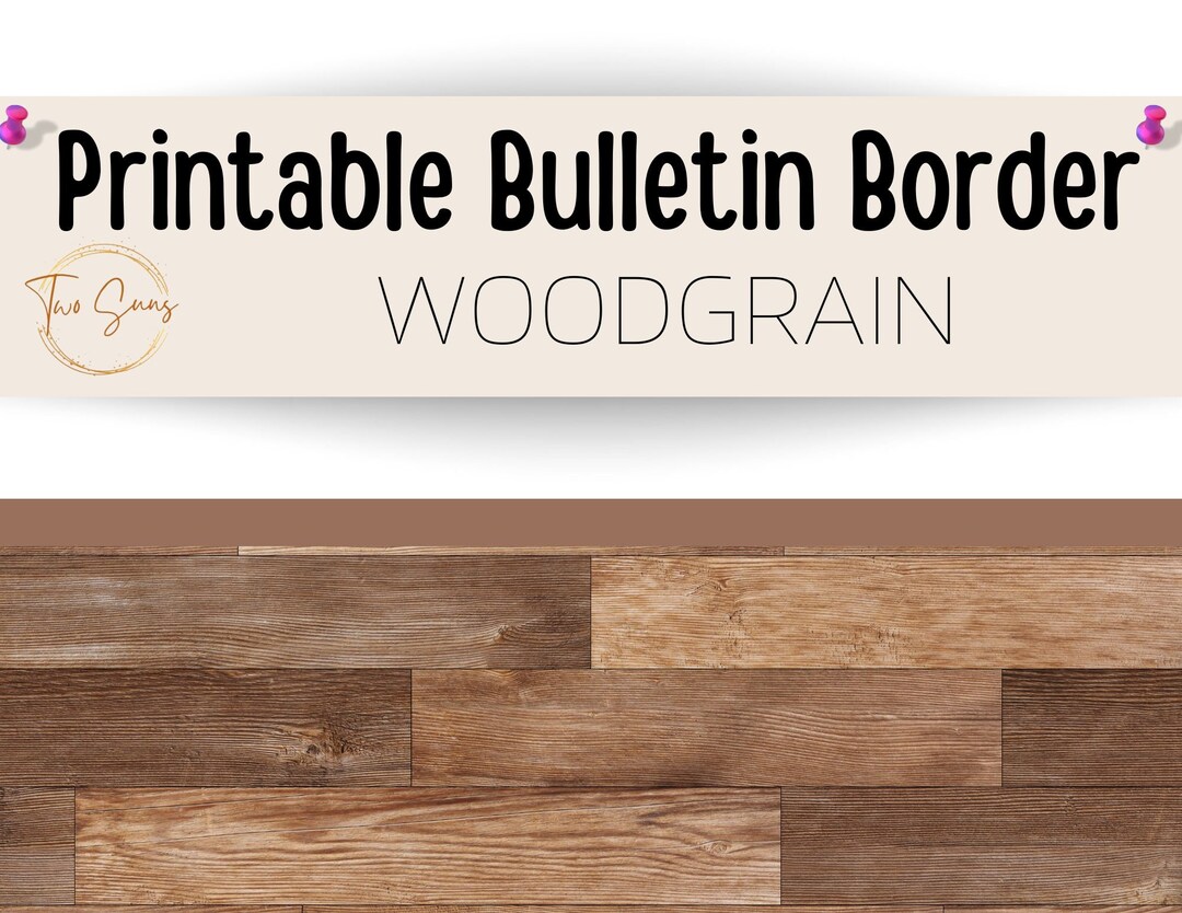 Woodgrain Print Bulletin Border, Printable Bulletin Board Border ...