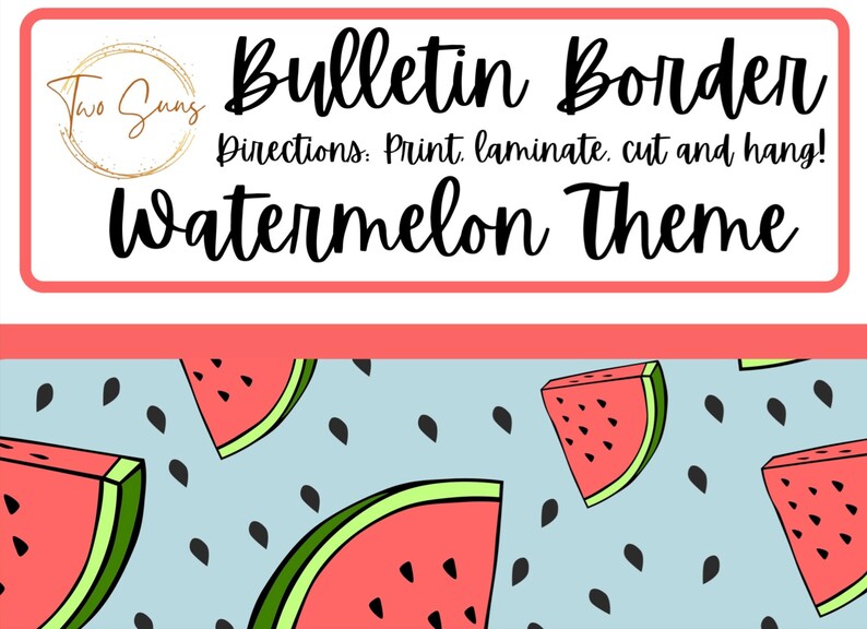 Watermelon Classroom Bulletin Board Border: Printable Teacher Decor ...