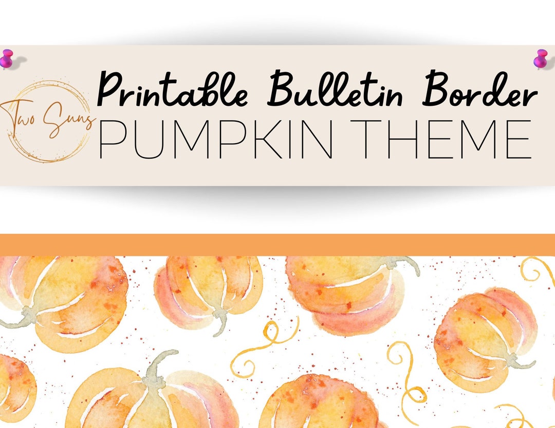 Pumpkin Theme Bulletin Border, Bulletin Board Border, Printable ...