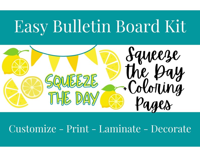 Squeeze the Day, Easy Bulletin Board Kits, Printable Bulletin Board Kit ...