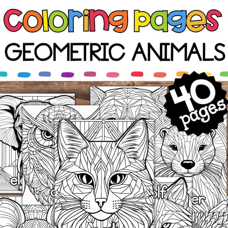 40 Pages Geometric Animal Coloring Art, Art Activity, PDF Printable for ...
