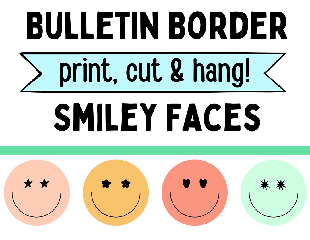 Smiley Faces Theme Bulletin Border, Bulletin Board Border, Printable ...