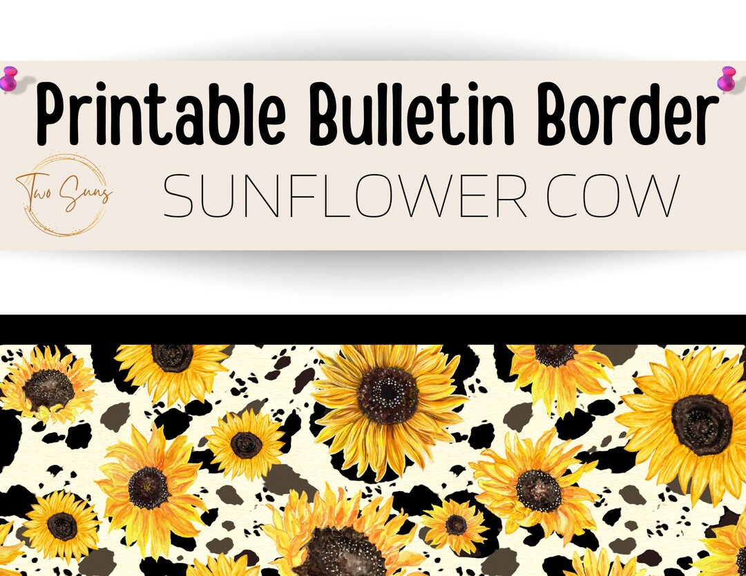 Sunflower Cow Print Bulletin Board Border: Classroom Decor (PDF) - Etsy