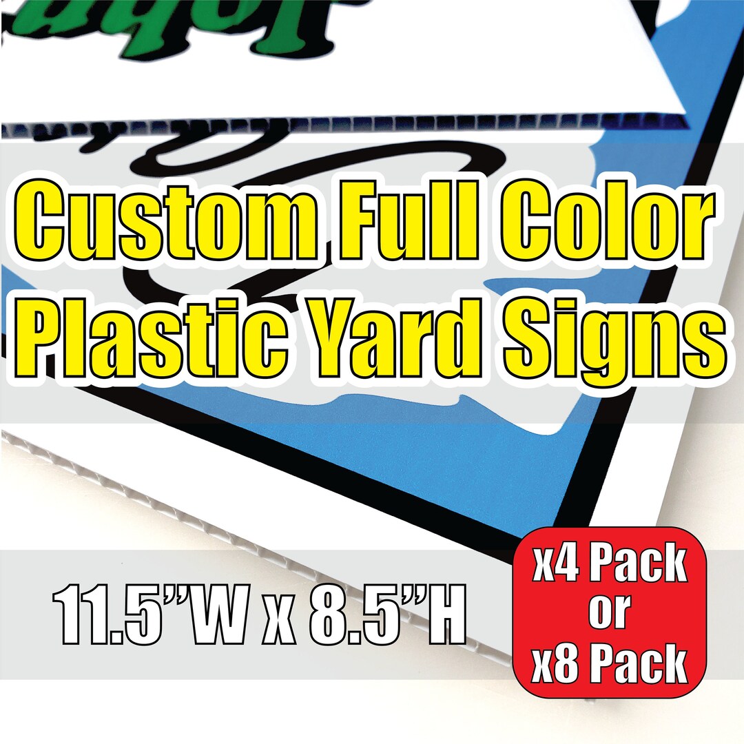 Full Color Plastic Yard Sign - Custom Printed - Corrugated Plastic ...