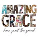 Amazing Grace PNG/ Amazing Grace Sublimation/ Christian Sublimation ...