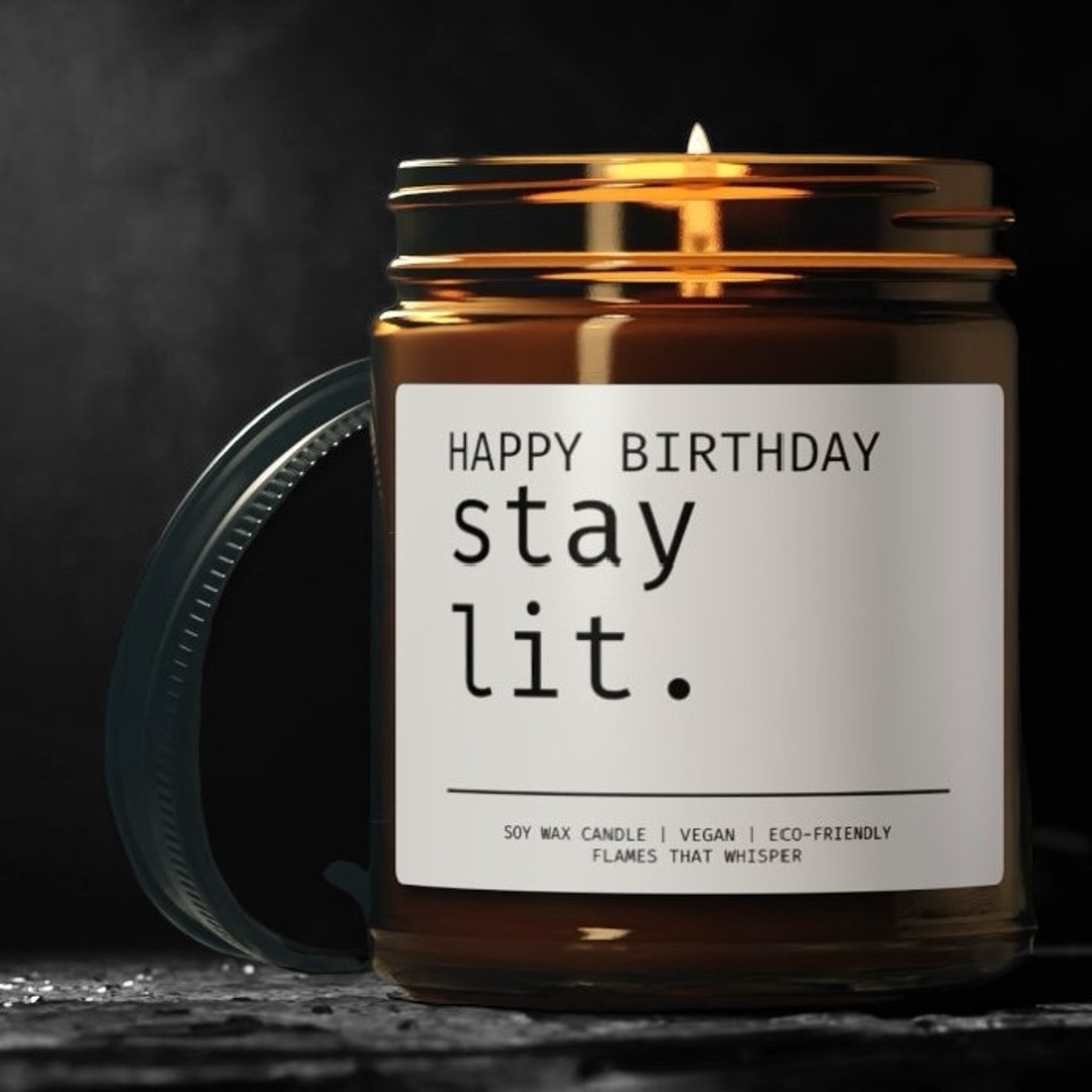 Funny Birthday Candle Gift: Stay Lit, Vegan Soy Wax - Etsy