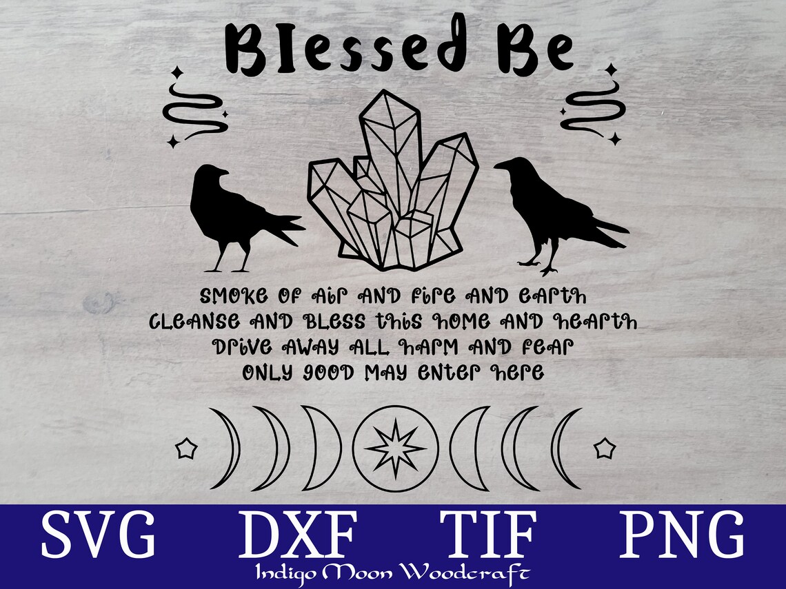 Wiccan Blessing Svg Dxf Png Tif Blessed Be Witchy Design Witchcraft Svg ...