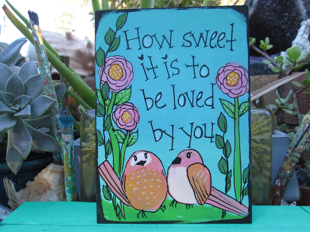 How Sweet It is Song Lyrics Painting on 7 by 7 Wood Panel, How Sweet It ...