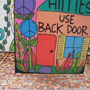 Hippies Use Back Door Sign Hand-painted on 7 by 5 Wood Panel, Hippie ...