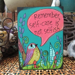Remember Self-care is Not Selfish Quote Painting on 7 X 5 Wood Panel ...