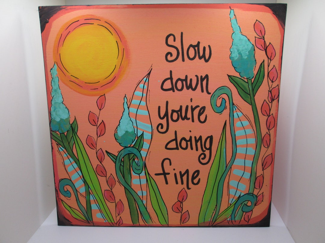Vienna Song Lyrics Painting on 10 X 10 Wood Panel, Slow Down You're ...