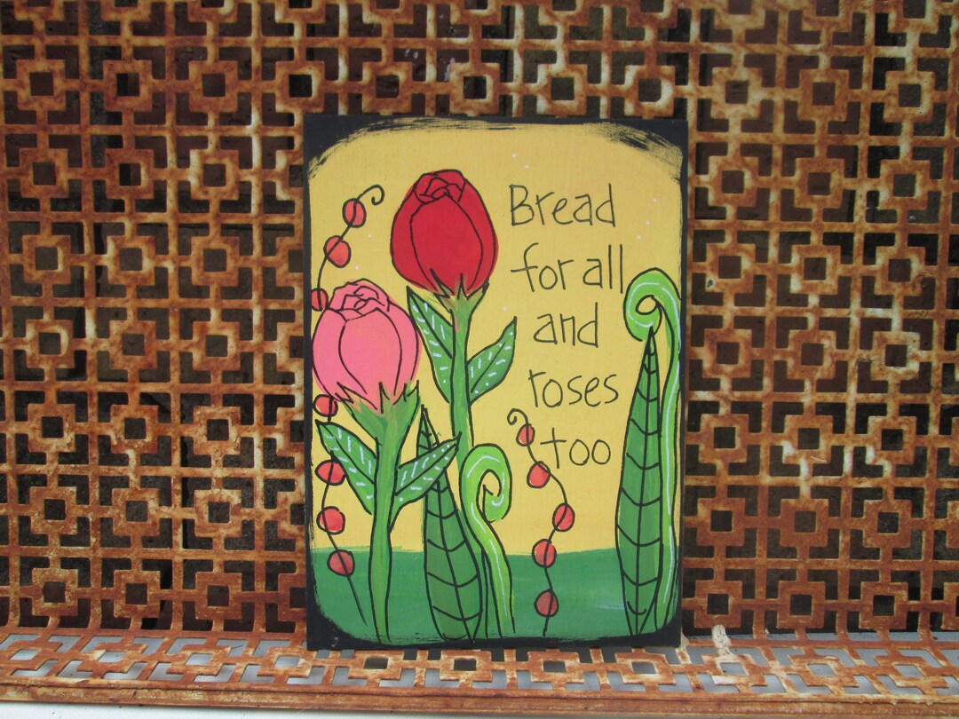 Bread for All and Roses Too Political Slogan and Poetry Art Painting on ...