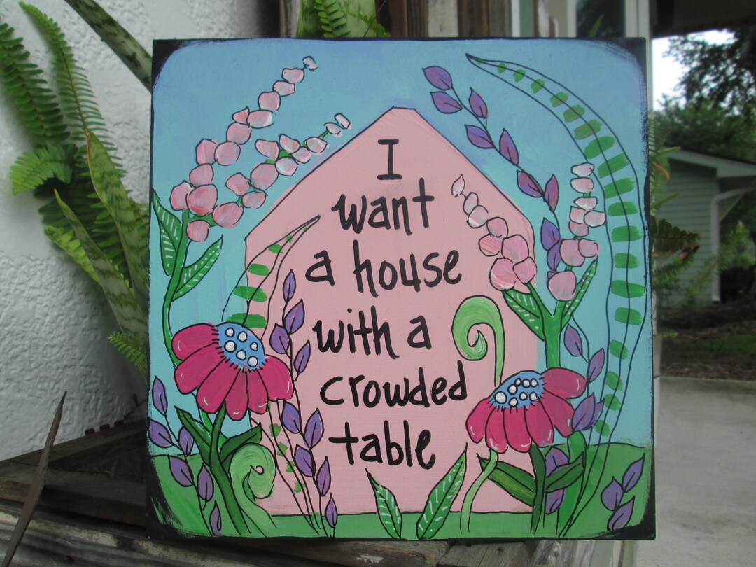 Crowded Table Song Lyric Painting on 10 X 10 Wood Panel, I Want a House ...