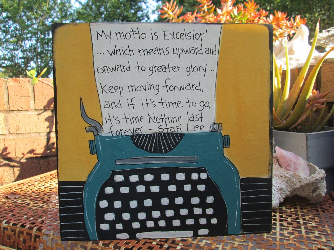 Stan Lee Quote Art on 10 by 10 Wood Panel, My Motto is Excelsior ...