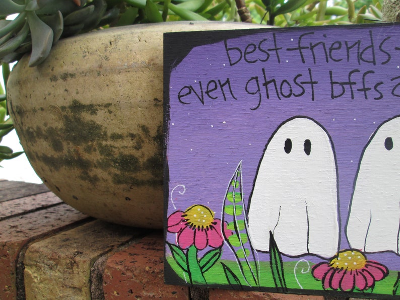 Best Friends Forever Even Ghost Bffs After We Die Friendship - Etsy