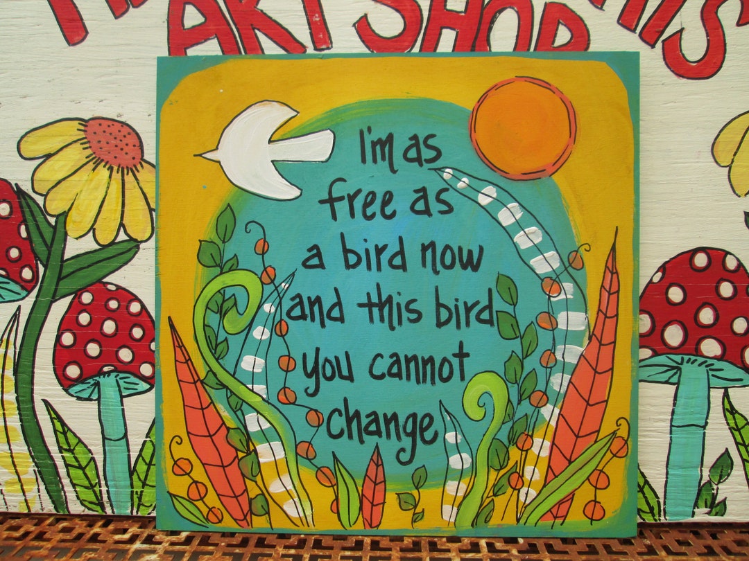 Free Bird Song Lyrics Painting on 10 by 10 Wood Panel, I'm as Free as a ...
