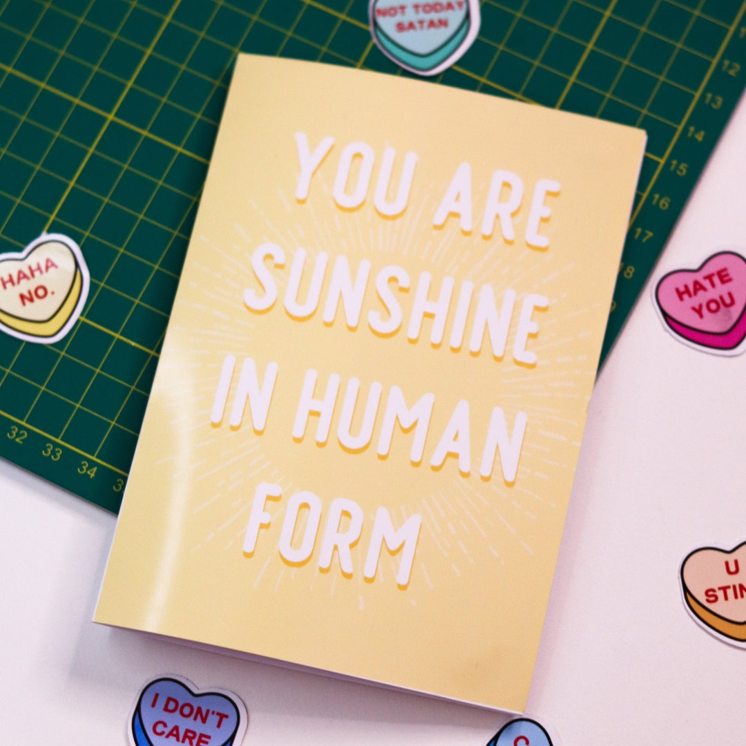 You Are Sunshine in Human Form | Just Because Gift | You're My Sunshine ...