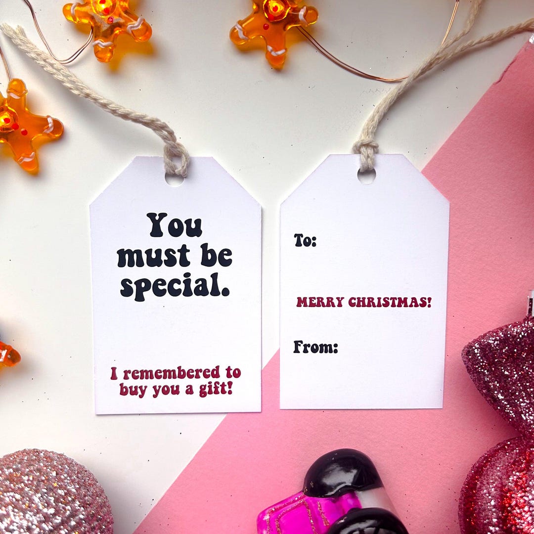 You Must Be Special Gift Tags (pack of 5) | Forgetting Gifts | Funny ...