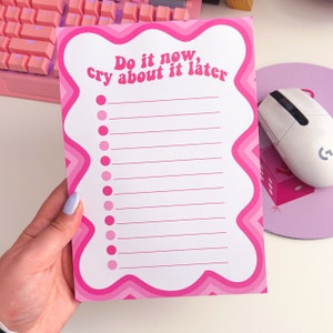 Do It Now Cry About It Later A5 Notepad | to Do List Style Memopad ...