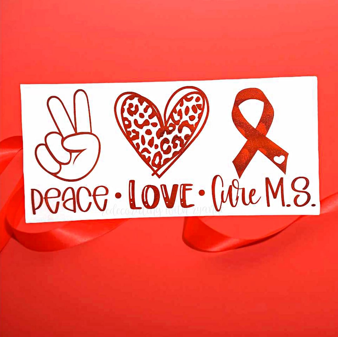 Peace Love Cure MS Custom Decal || Customizable Decal || Multiple ...