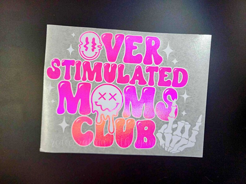 Overstimulated Moms Club Premium Vinyl Decal || Hilarious Decal for Mom ...