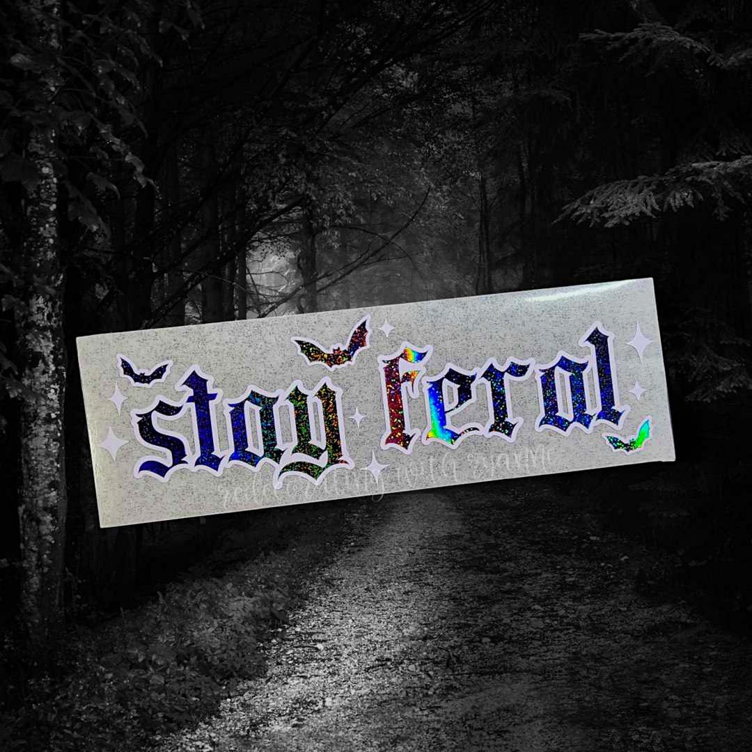 Stay Feral Premium Vinyl Car Decal || Stay Feral Car Sticker || Live ...