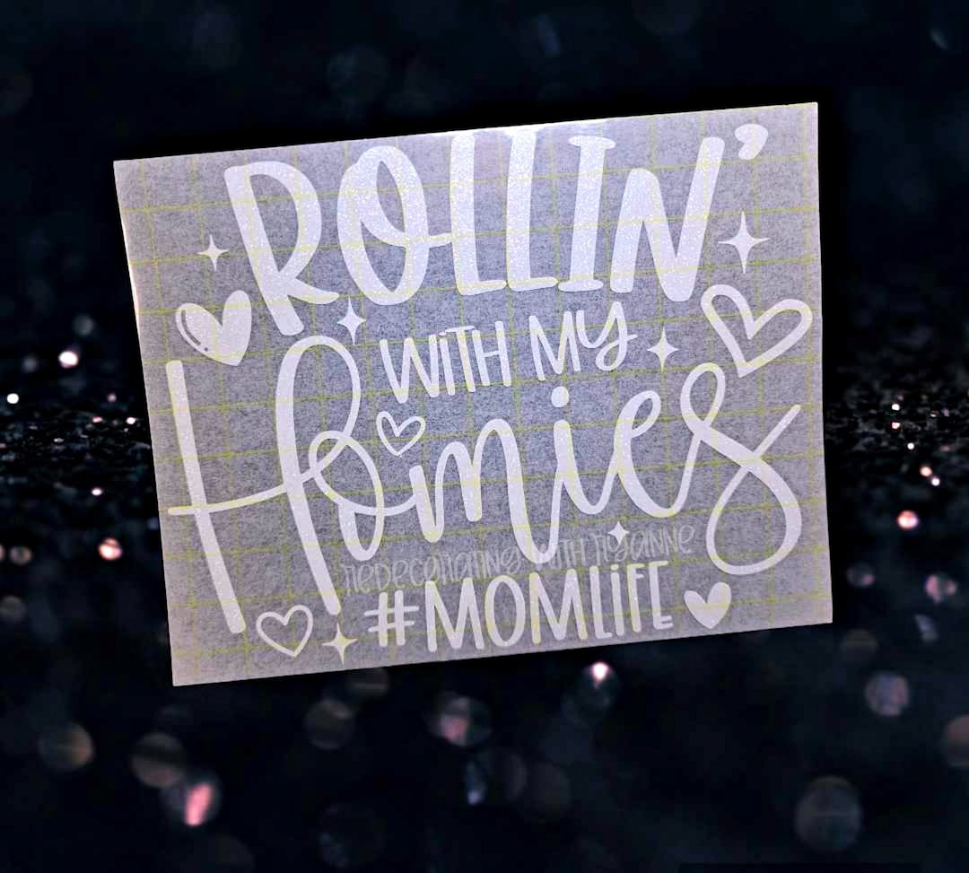 Rollin' With My Homies Car Decal - Funny Momlife Holographic Window ...