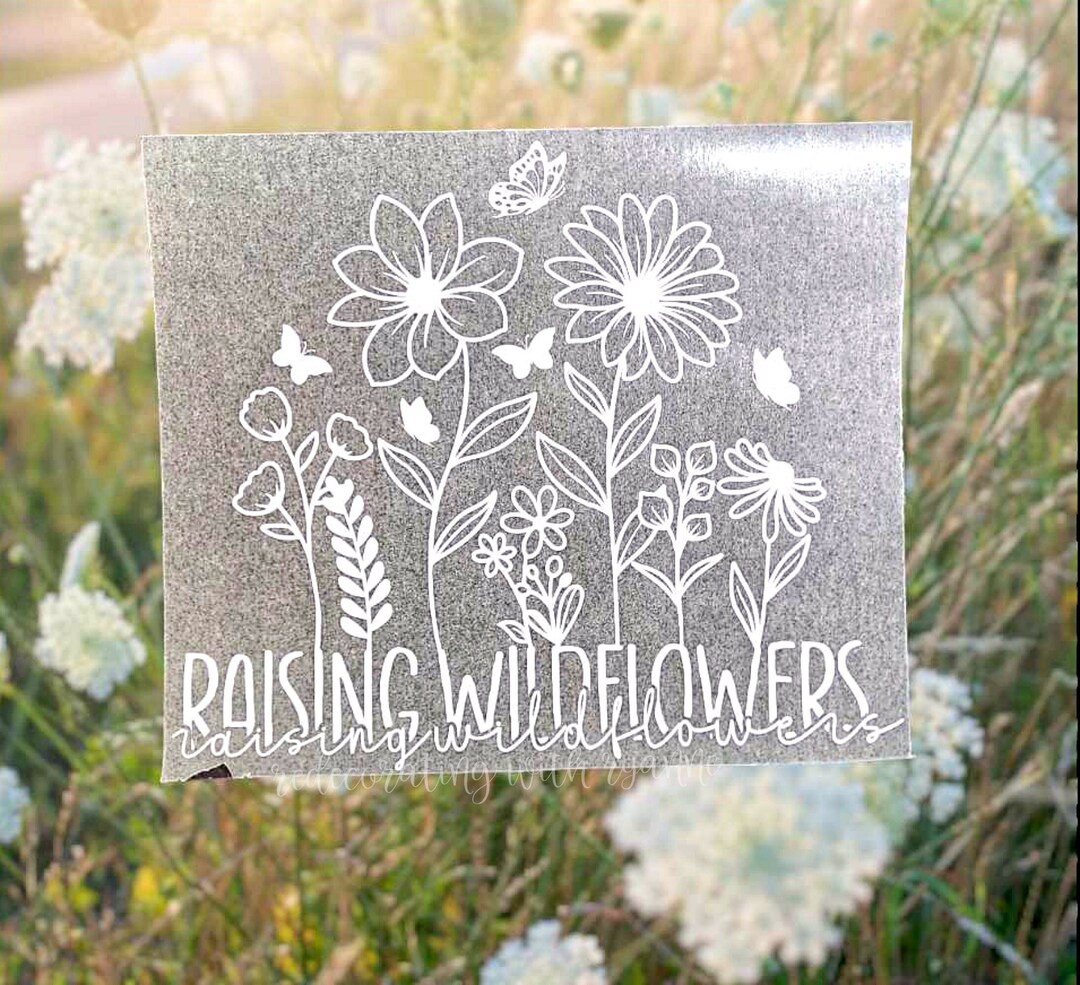 Raising Wildflowers Car Decal Wildflower Decal Mom Decal Raising ...