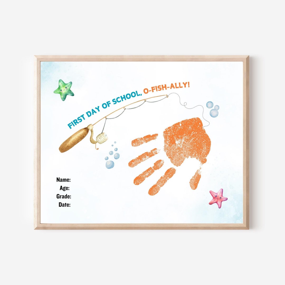 O-fish-ally First Day of School Handprint, Printable Back to School ...
