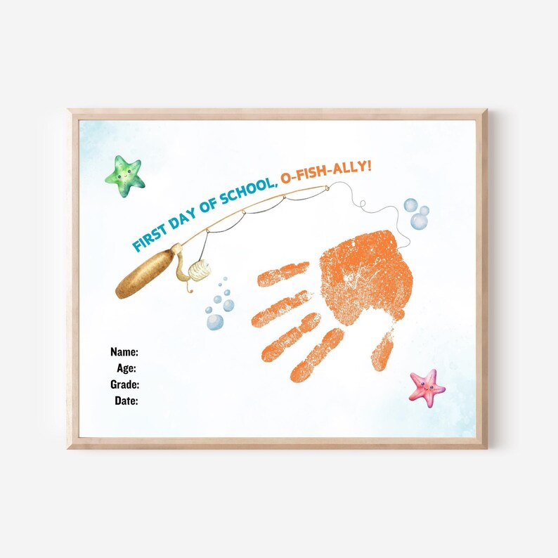 O-fish-ally First Day of School Handprint, Printable Back to School ...