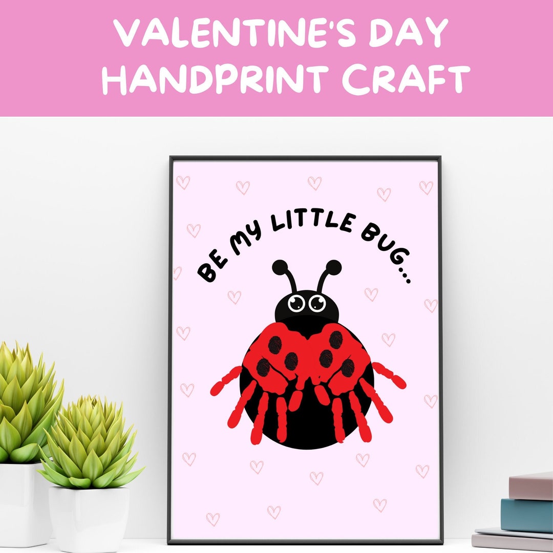 Love Bug Valentine Handprint, Valentine's Day Handprint Art, Printable ...